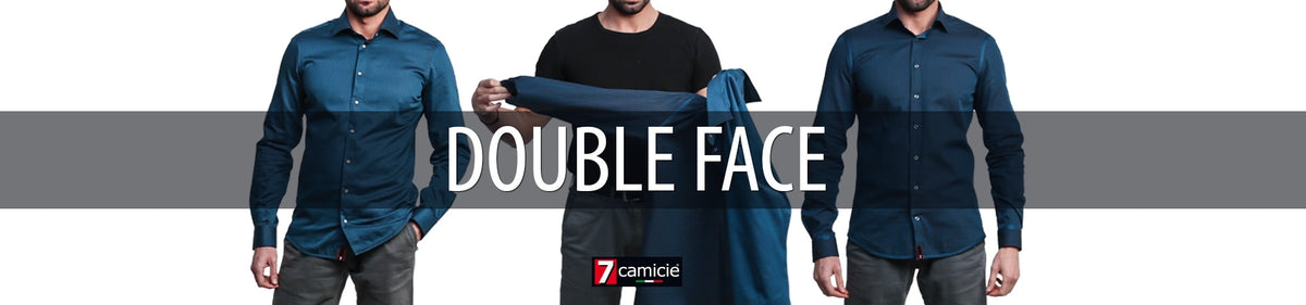 THE DOUBLE-FACED SHIRTS – 7 Camicie